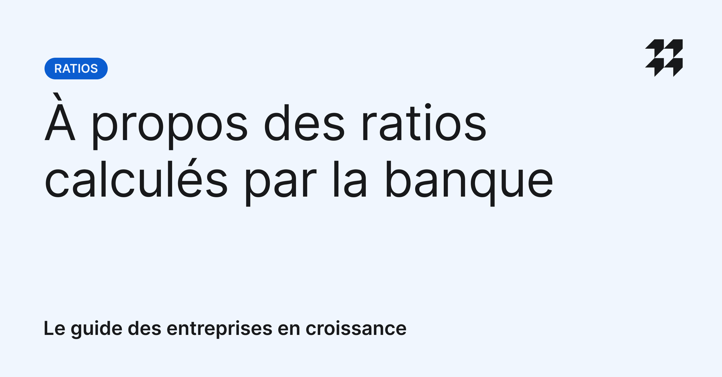 Ratios financiers | Guide | Memo Bank